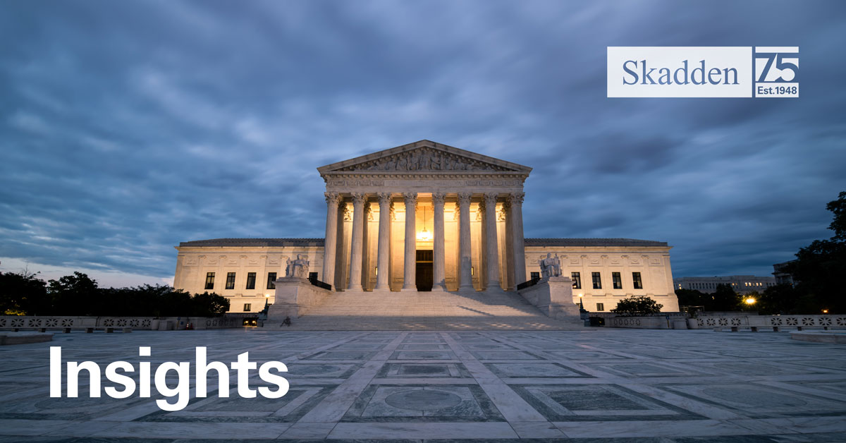 The Evolving Landscape of Administrative Law | Insights | Skadden, Arps ...