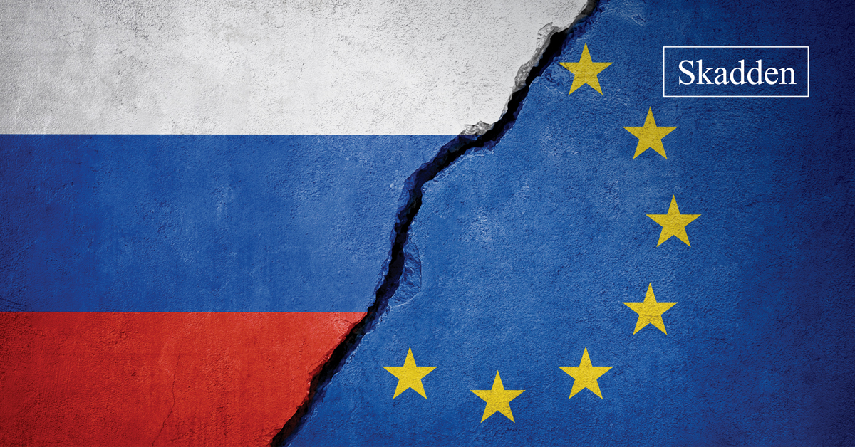 EU Adopts 20th Russia Sanctions Package | Skadden, Arps, Slate, Meagher ...