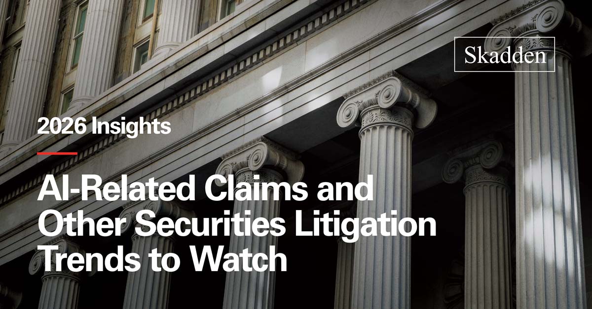 AI-Related Claims and Other Securities Litigation Trends to Watch ...