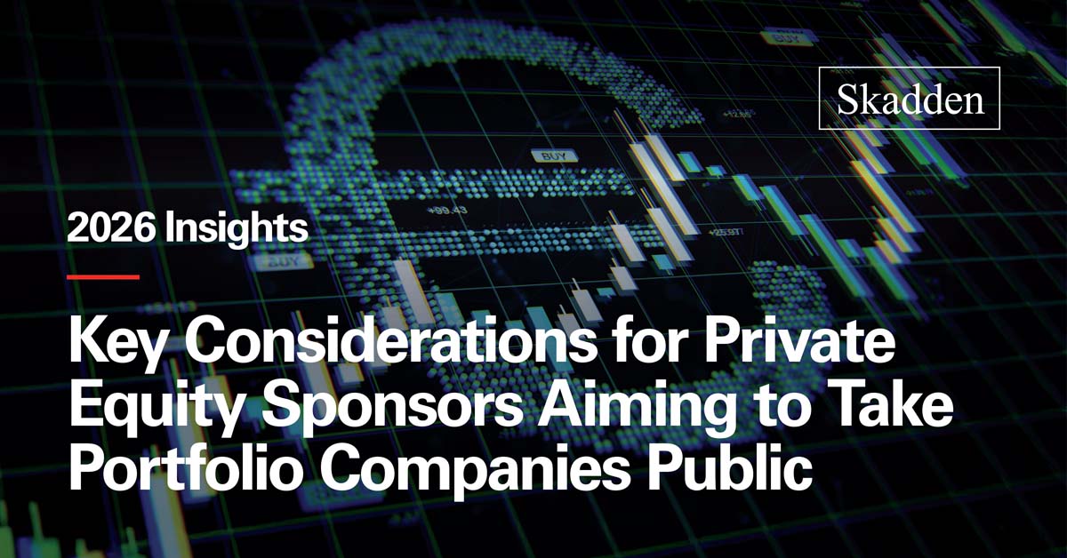 Key Considerations for Private Equity Sponsors Aiming to Take Portfolio ...