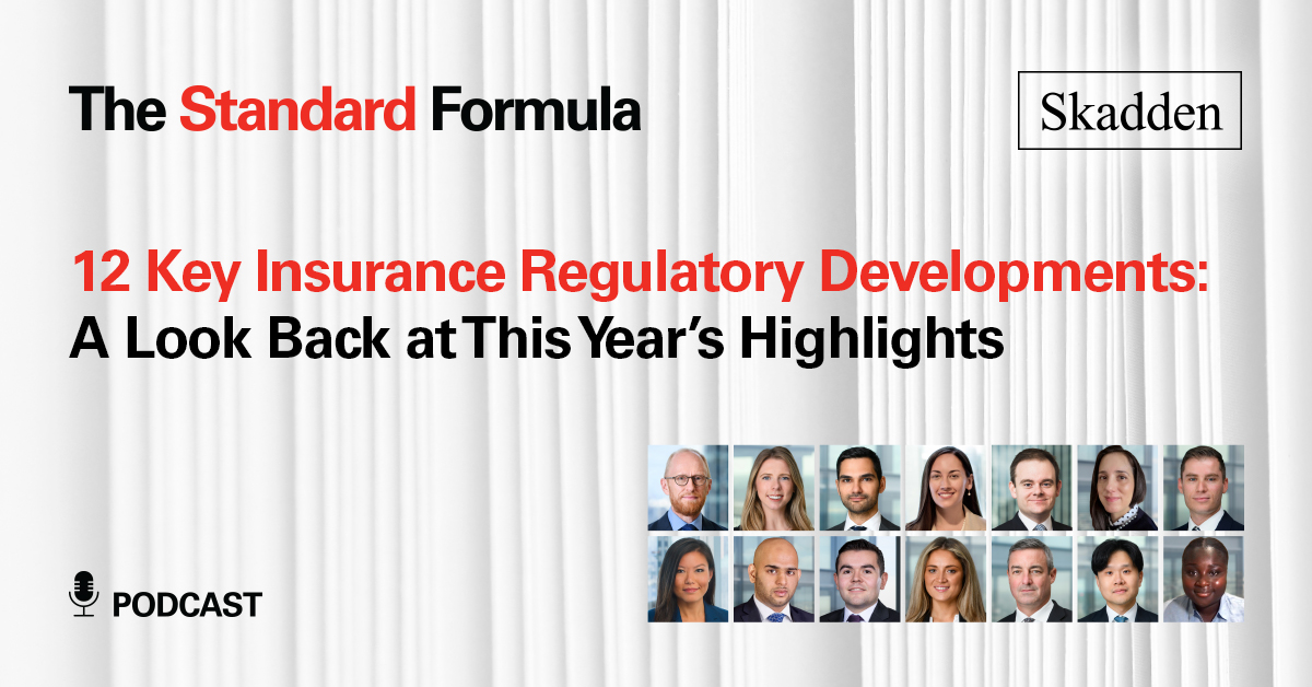 12 Key Insurance Regulatory Developments: A Look Back at This Year’s ...
